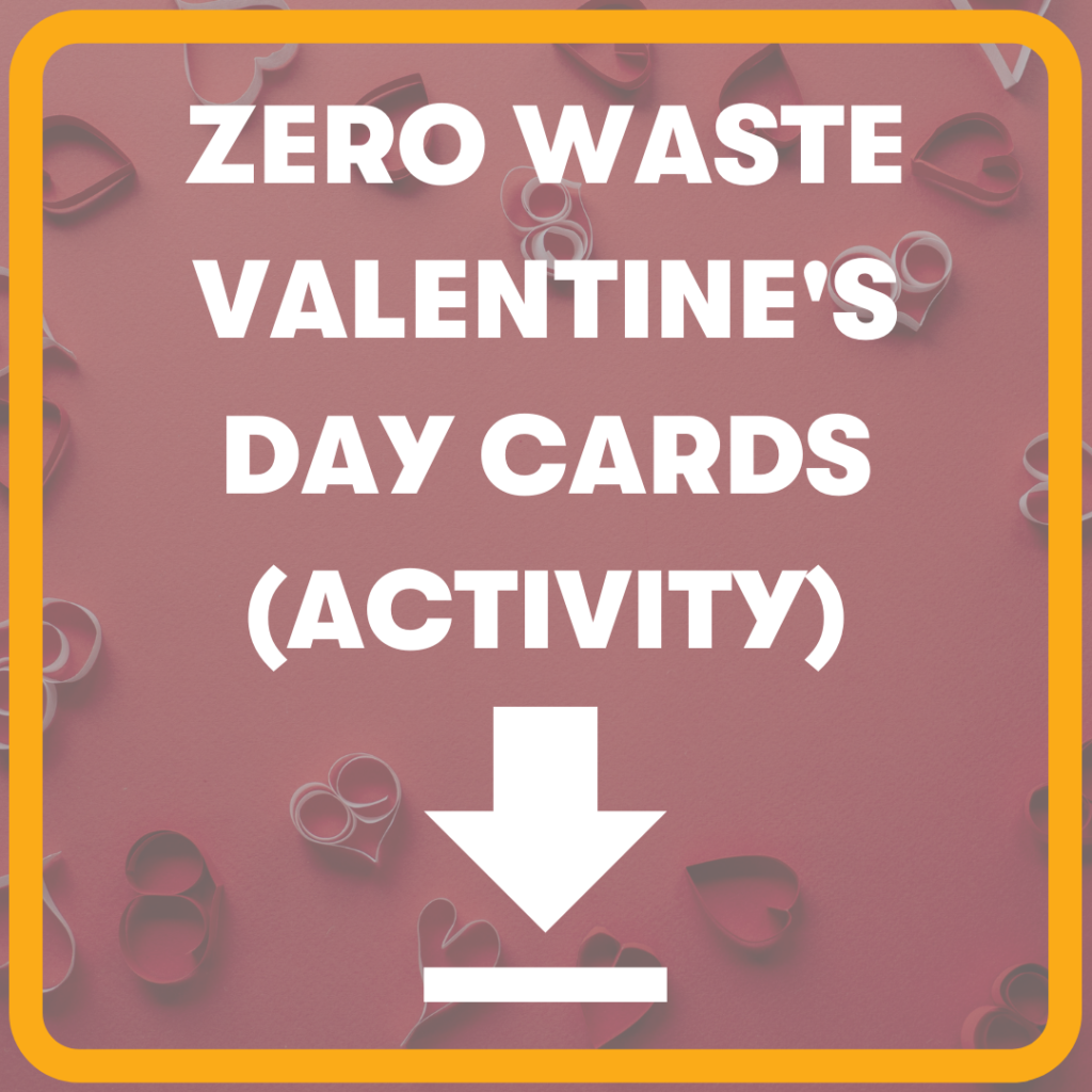 5 Ways to Reduce Valentine’s Day Waste - Urban Green Lab